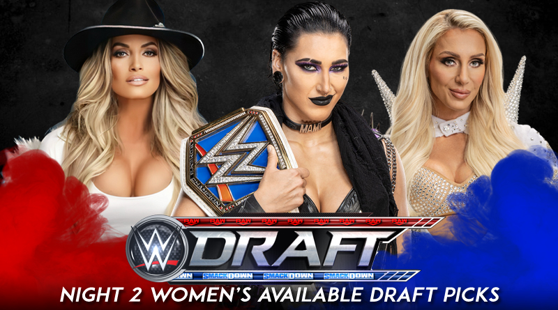 WWE Draft Night 2 Women's Available Draft Picks - Revelleution.com - Women's Wrestling News!