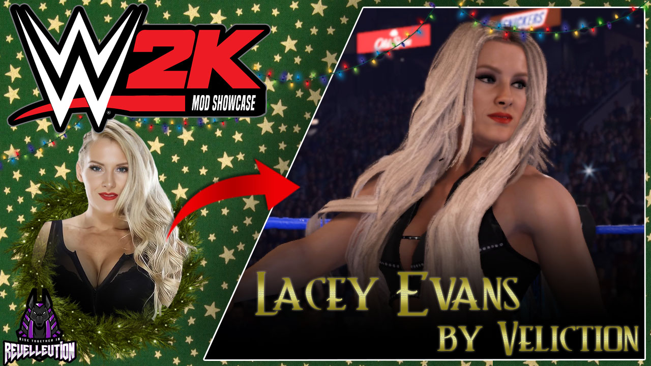 WWE 2K ModMas: Lacey Evans Mod #ModMas #WWE2K22 - Revelleution.com - Women's Wrestling News!