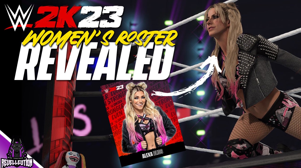 WWE 2K23: Women's Roster Officially Revealed #WWE2K23 - Revelleution ...