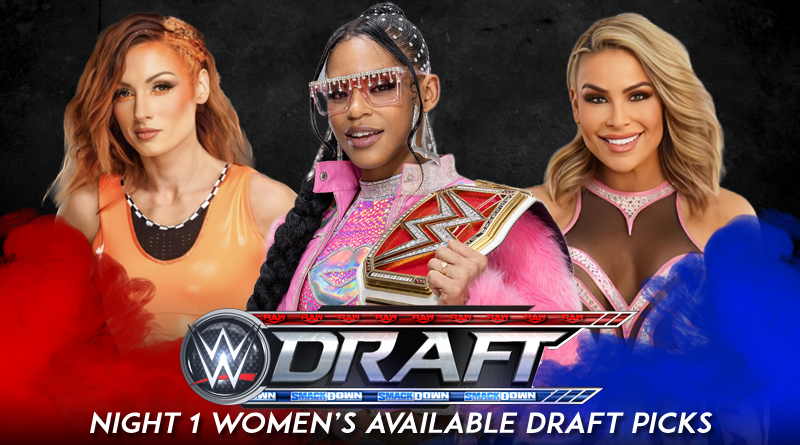 WWE Draft Night 1 Women's Available Draft Picks - Revelleution.com ...
