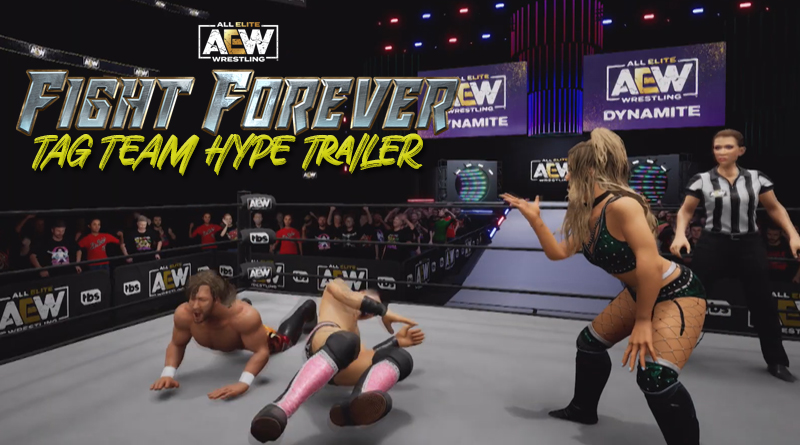 AEW: Fight Forever Tag Team Hype Trailer - Revelleution.com - Women's Wrestling News!
