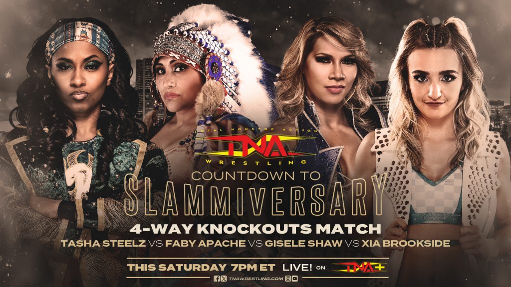 TNA Slammiversary Tasha Steelz Vs Faby Apache Vs Gisele Shaw Vs Xia ...